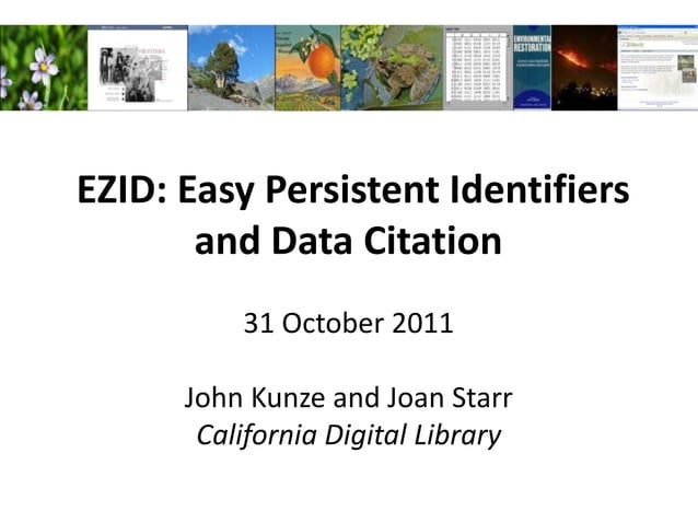 EZID: Easy Persistent Identifiers and Data Citation | PPT