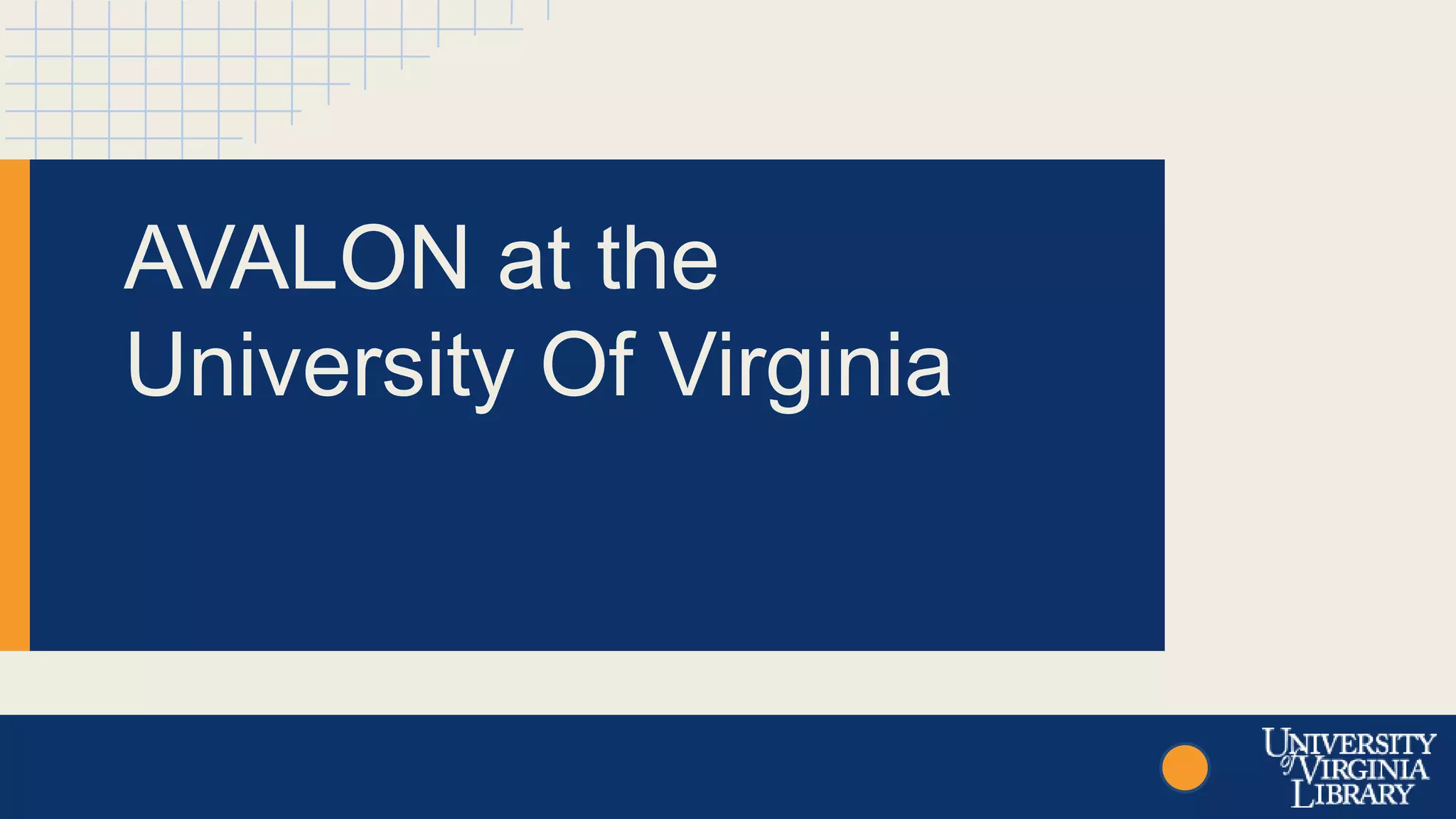 Avalon at the University of Virginia | PPT