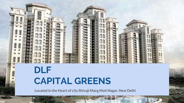 DLF Capital Greens New Delhi | PPTX | Rail Travel | Travel Type