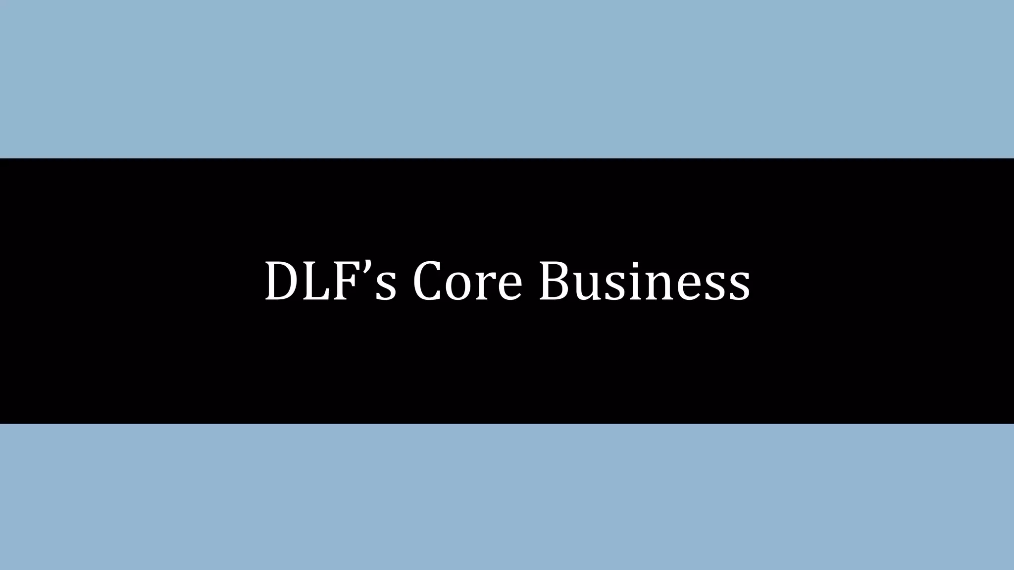 DLF - A Company Analysis from a Strategic Perspective | PPTX | Business ...