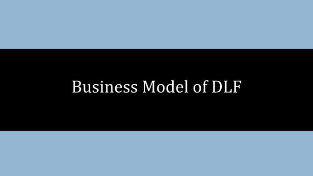 DLF - A Company Analysis from a Strategic Perspective | PPTX | Business ...