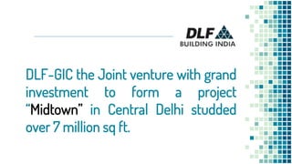 DLF Midtown Delhi | PPTX