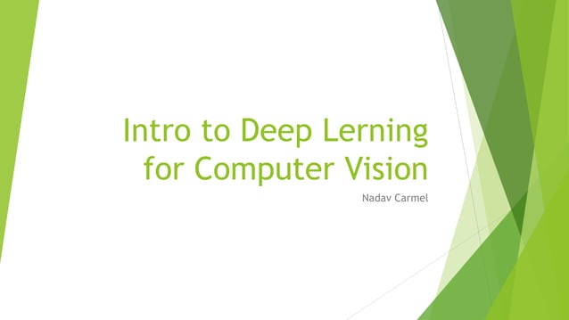 Deep learning for Computer Vision intro | PPT