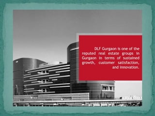 DLF Project in Gurgaon | PPTX