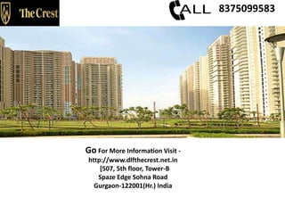 DLF THE CREST || World Class Properties | PPT