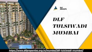 DLF Tulsiwadi Mumbai | 2/3 BHK Exclusive Apartments | PDF