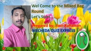 mecheda quiz express ( jiaur rahaman) | PPT