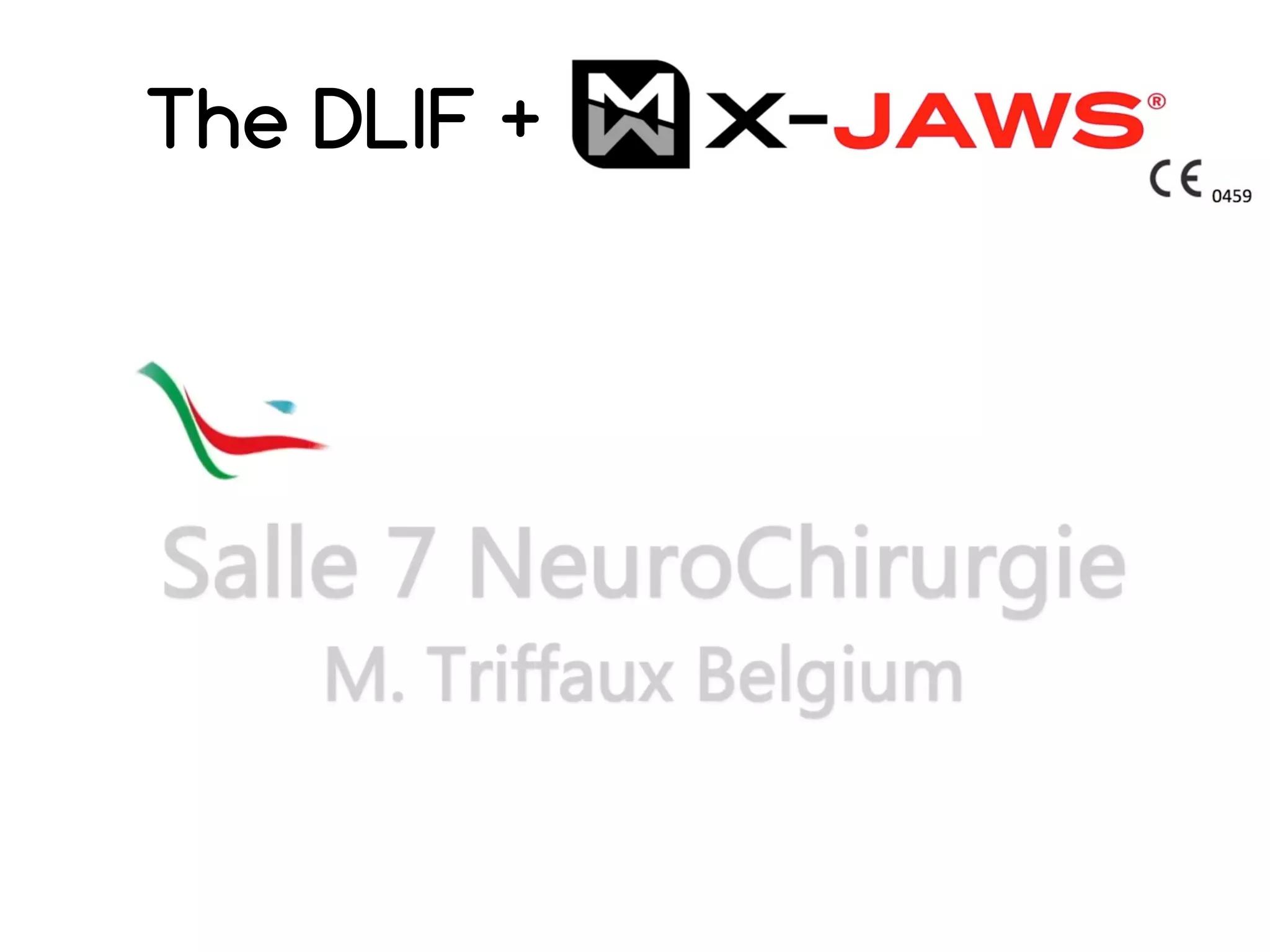 Lateral Lumbar Interbody Fusion : DLIF, XLIF with Lateral Fixation in ...