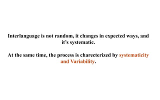 Learner Language / Development Learner Language/ Eiram Amjed | PPTX