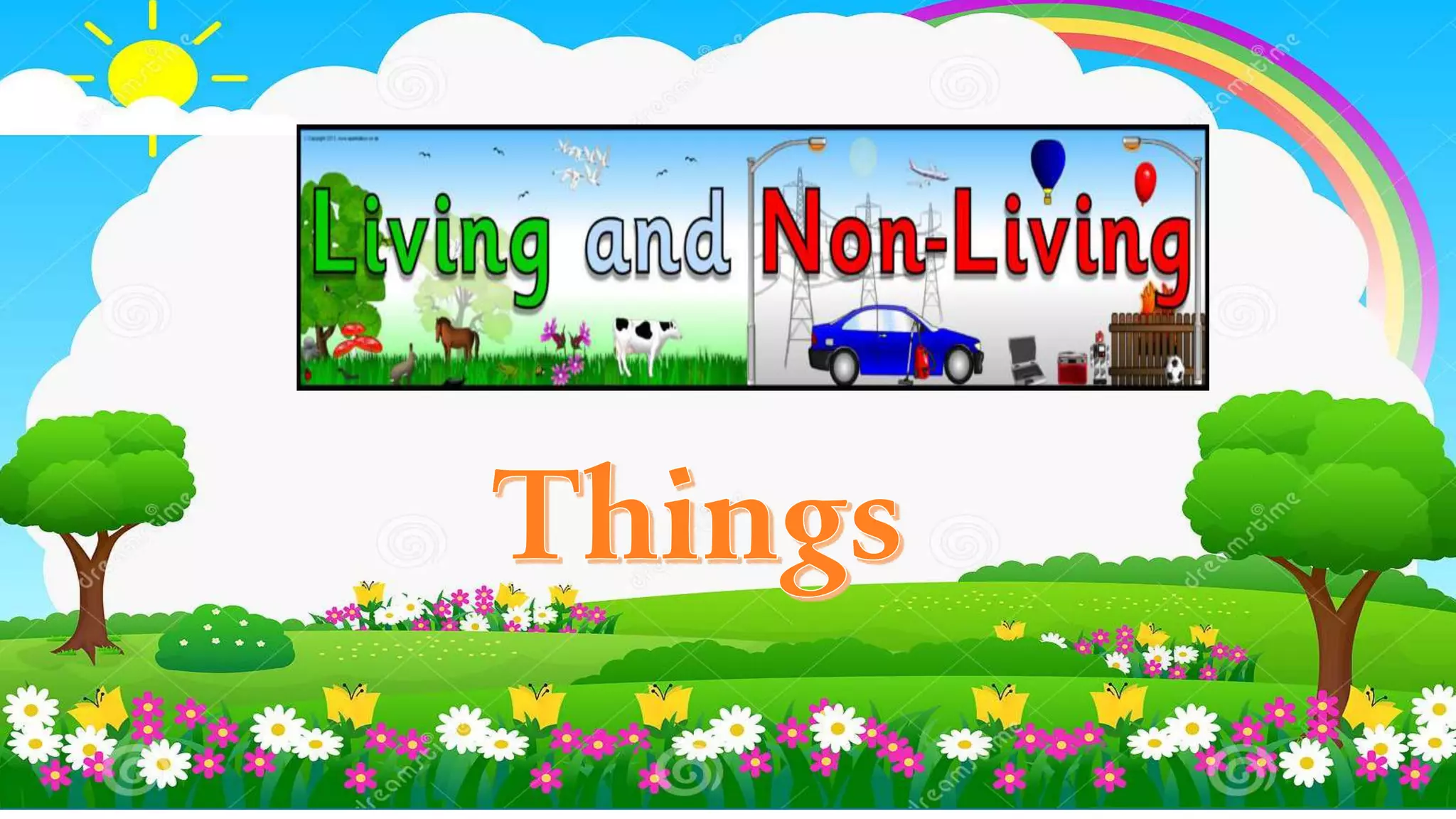 DLL-LS2 LIVING AND NON-LIVING THINGS PPT (1).pptx