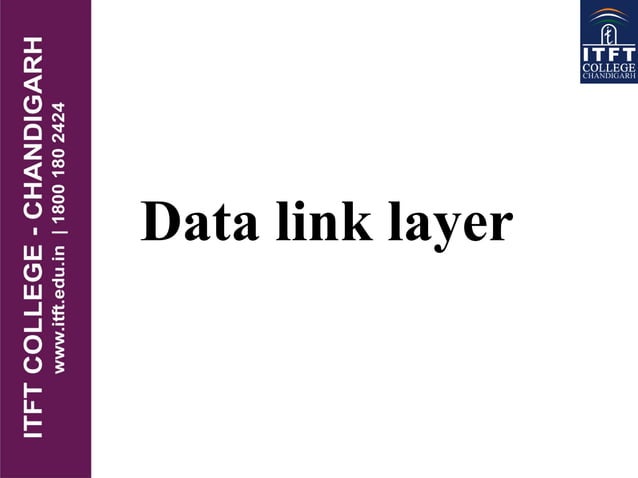 ITFT_Data Link Layer issues | PDF | Computer Networking | Computing