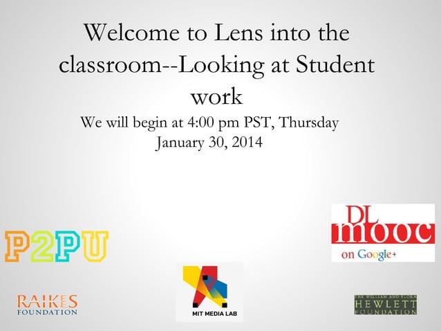 DLMOOC "Lens into the Classroom" tuning protocol - Week 2 | PPT