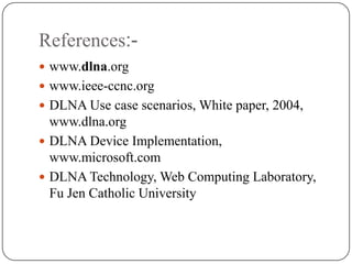 DLNA- DIGITAL LIVING NETWORK ALLIANCE | PPT