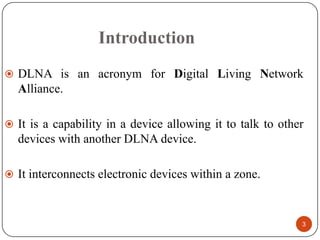 DLNA- DIGITAL LIVING NETWORK ALLIANCE | PPT