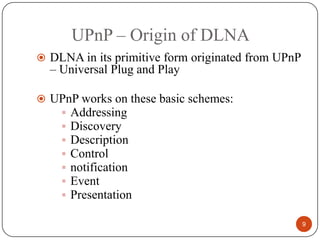 DLNA- DIGITAL LIVING NETWORK ALLIANCE | PPT