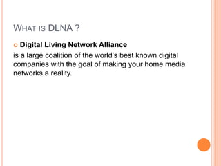 DLNA | PPTX | Home Entertainment Systems | Consumer Electronics