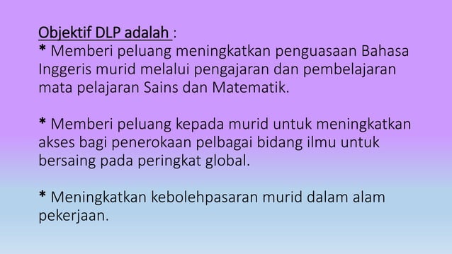 INFO TENTANG DLP - SLIDE TENTANG DUAL LANGUAGE PROGRAM | PPTX