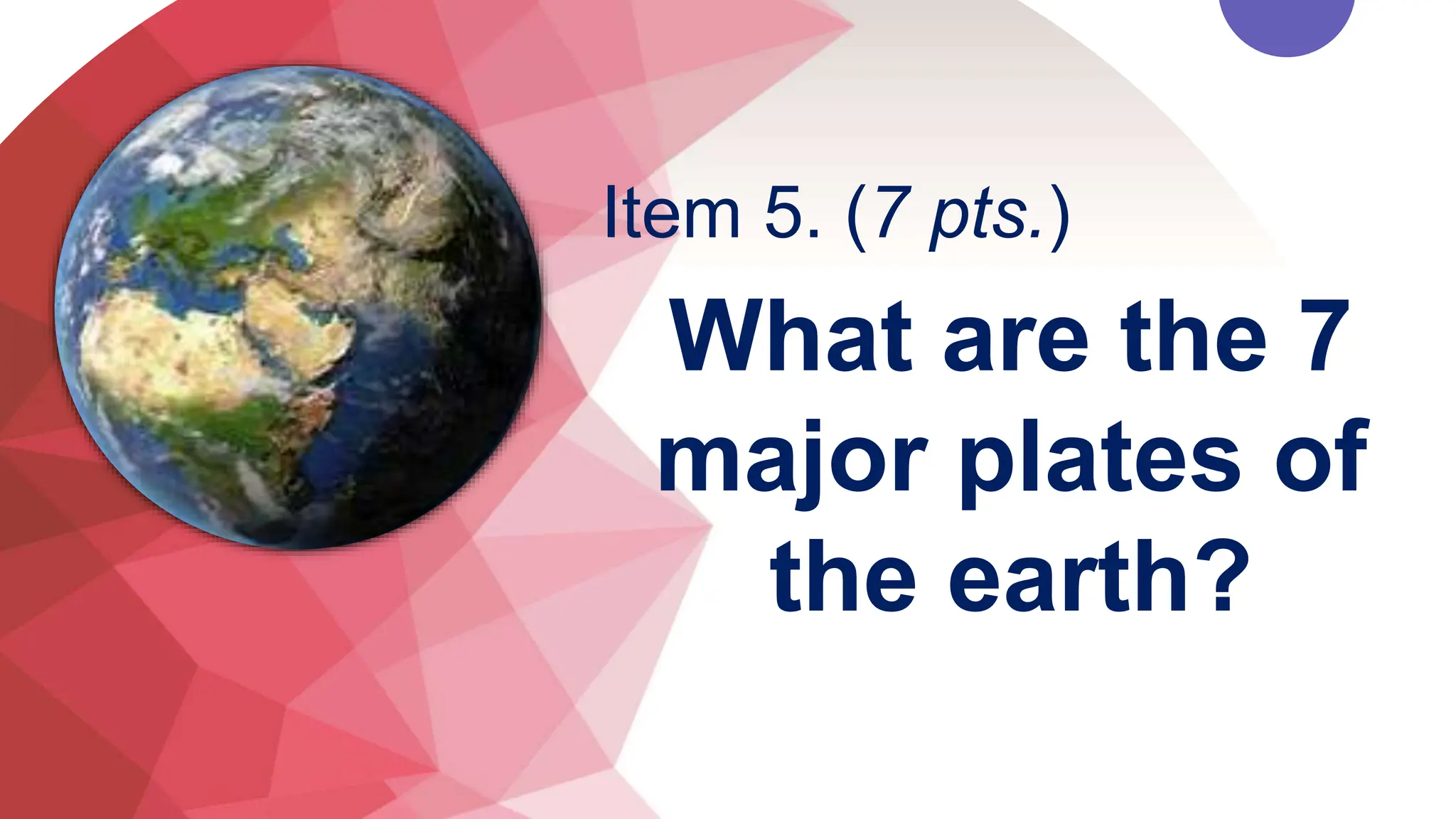 DLP - Q1-Qz01 - Layers of the Earth, Continents, Major Plates.pptx