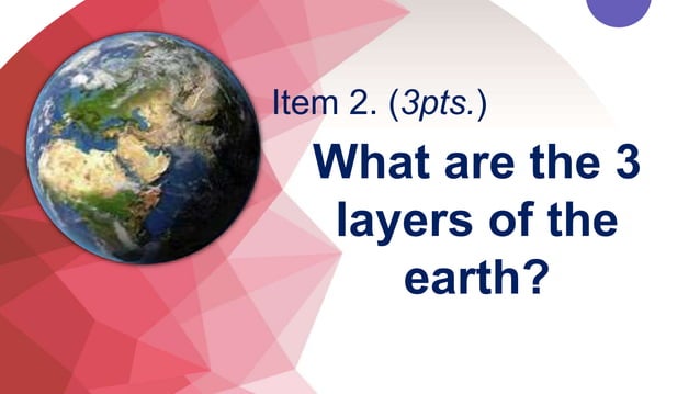 DLP - Q1-Qz01 - Layers of the Earth, Continents, Major Plates.pptx ...