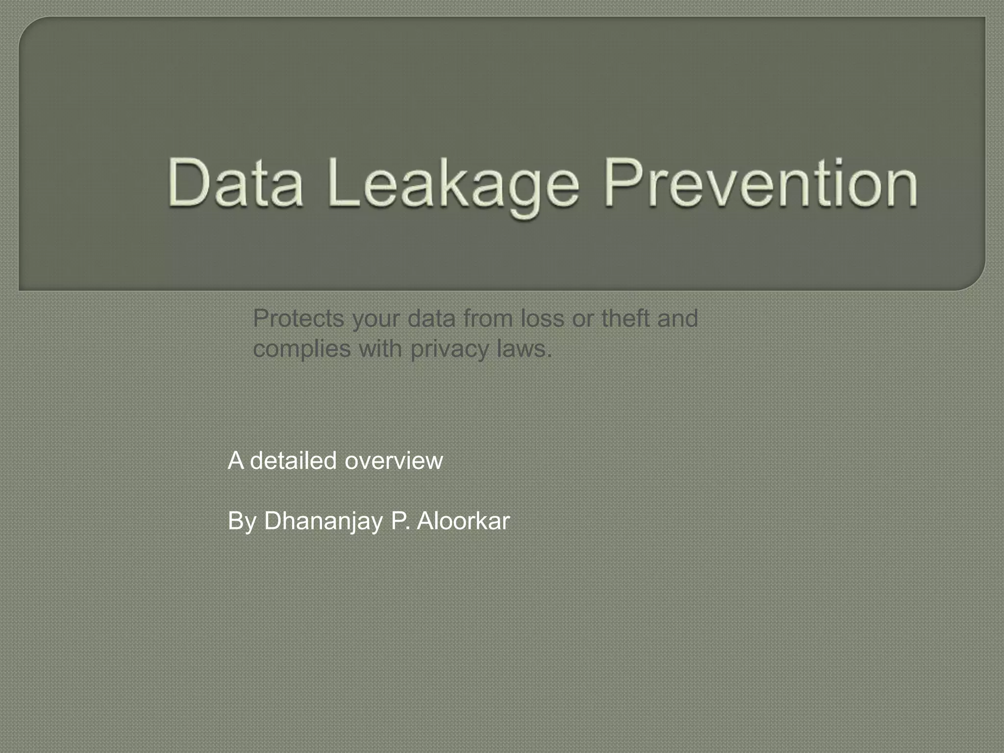 Data Leakage Prevention | PPTX