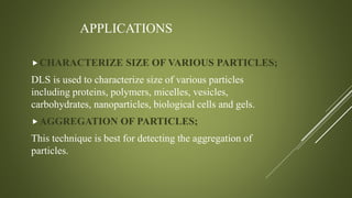 DLS dynamic light scattering | PPTX