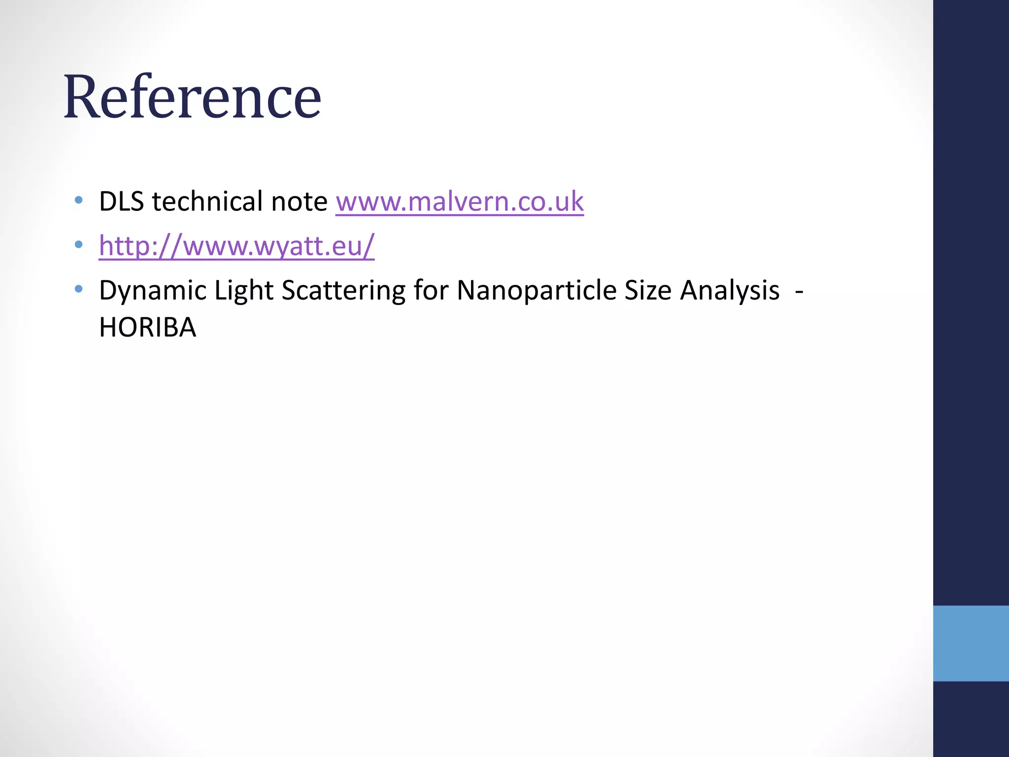 Dynamic Light Scattering | PPTX
