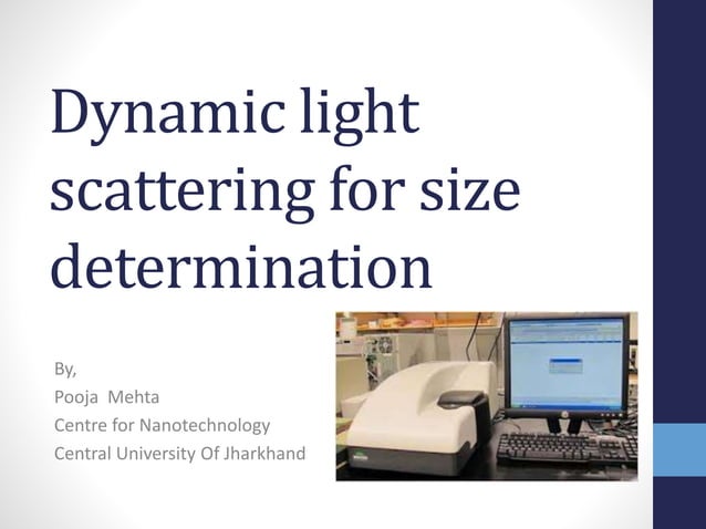 Dynamic Light Scattering | PPTX | Physics | Science