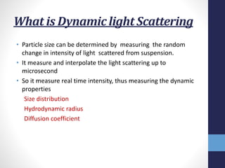 Dynamic Light Scattering | PPTX