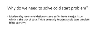 How can pre-training help to solve the cold start problem? | PPT