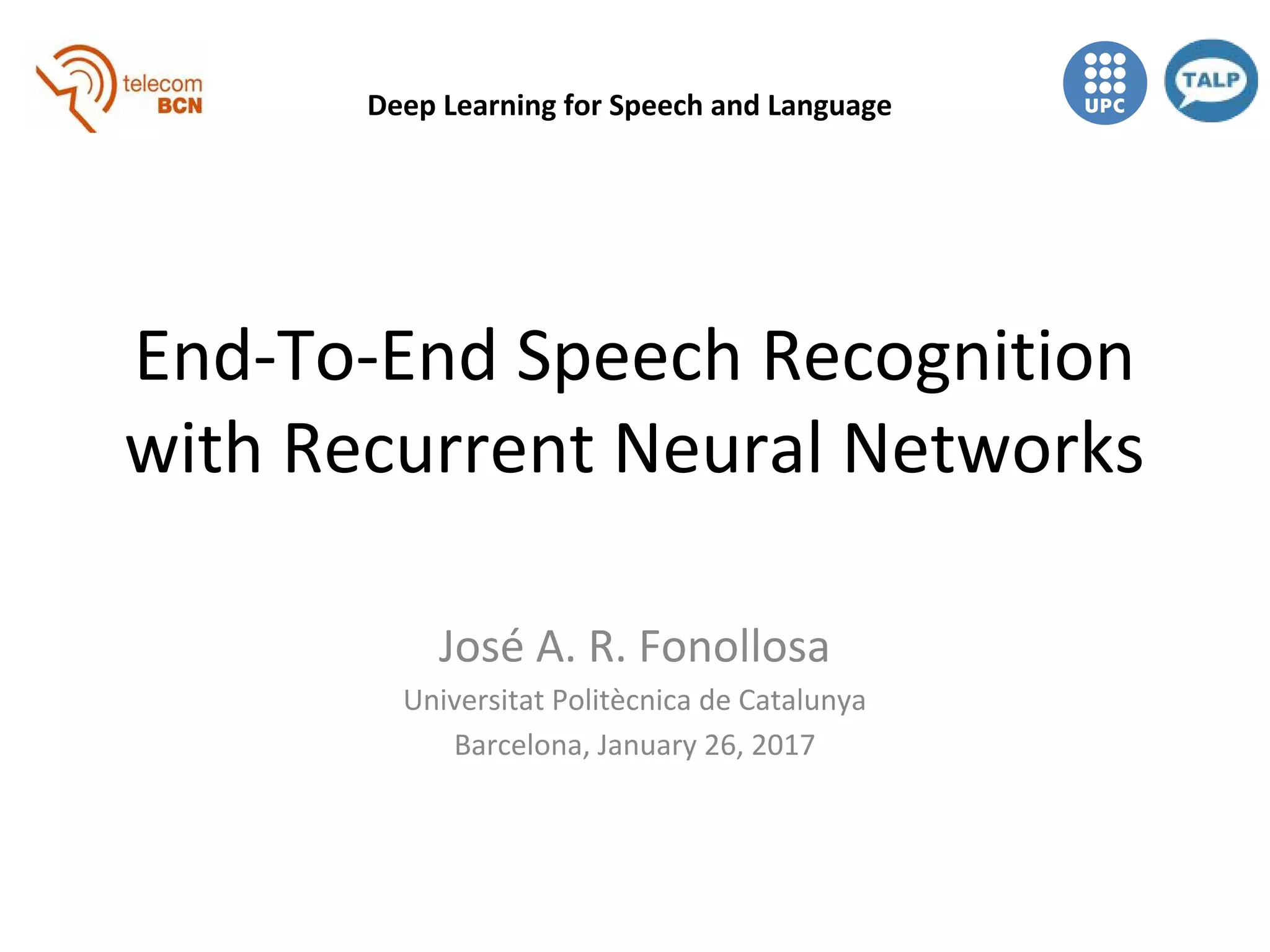 End To End Speech Recognition With Recurrent Neural Networks D3l6 Deep