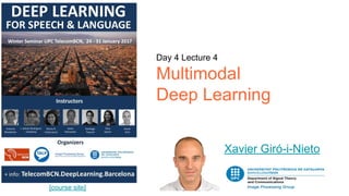 Multimodal Deep Learning (D4L4 Deep Learning for Speech and Language ...
