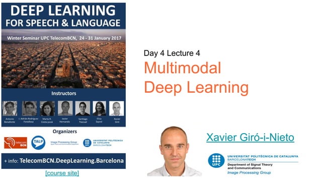 Multimodal Deep Learning (D4L4 Deep Learning for Speech and Language ...