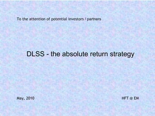 DLSS - absolute return strategy | PPT