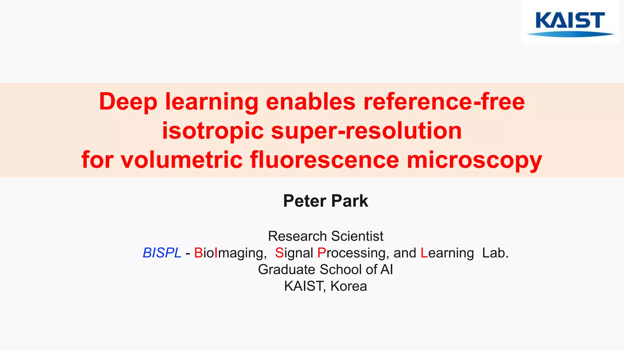 Deep learning enables reference-free isotropic super-resolution for volumetric fluorescence ...