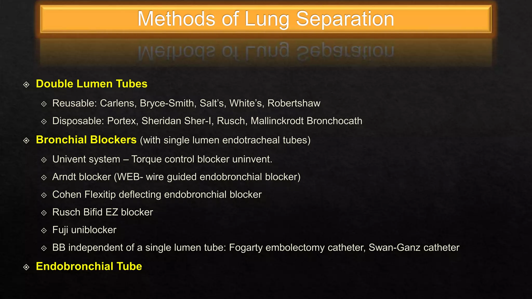 Double Lumen Tubes | PPTX