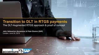 BizDay: Transition to DLT in RTGS payments, Accenture, SAP | PPT