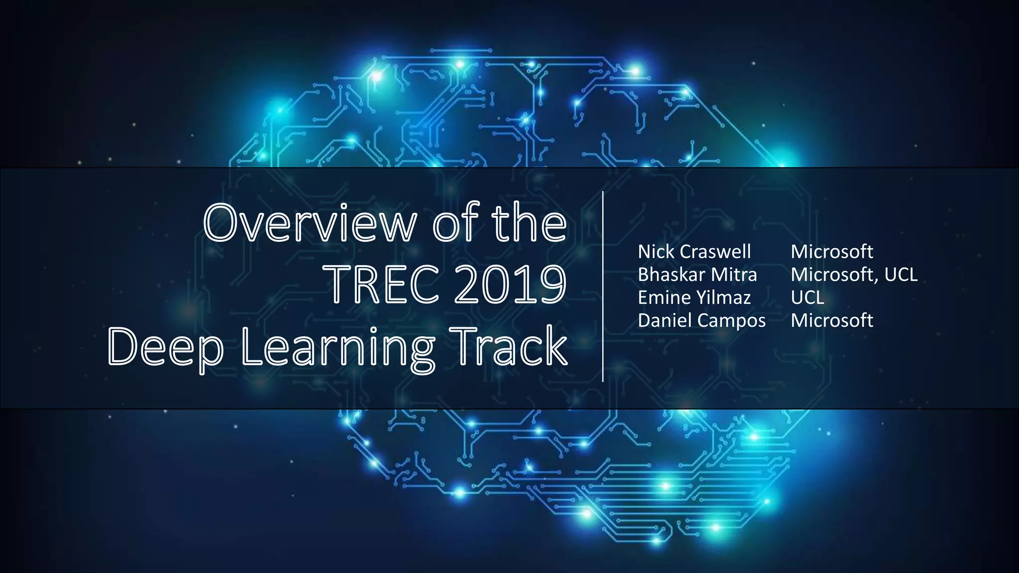Overview of the TREC 2019 Deep Learning Track | PPTX