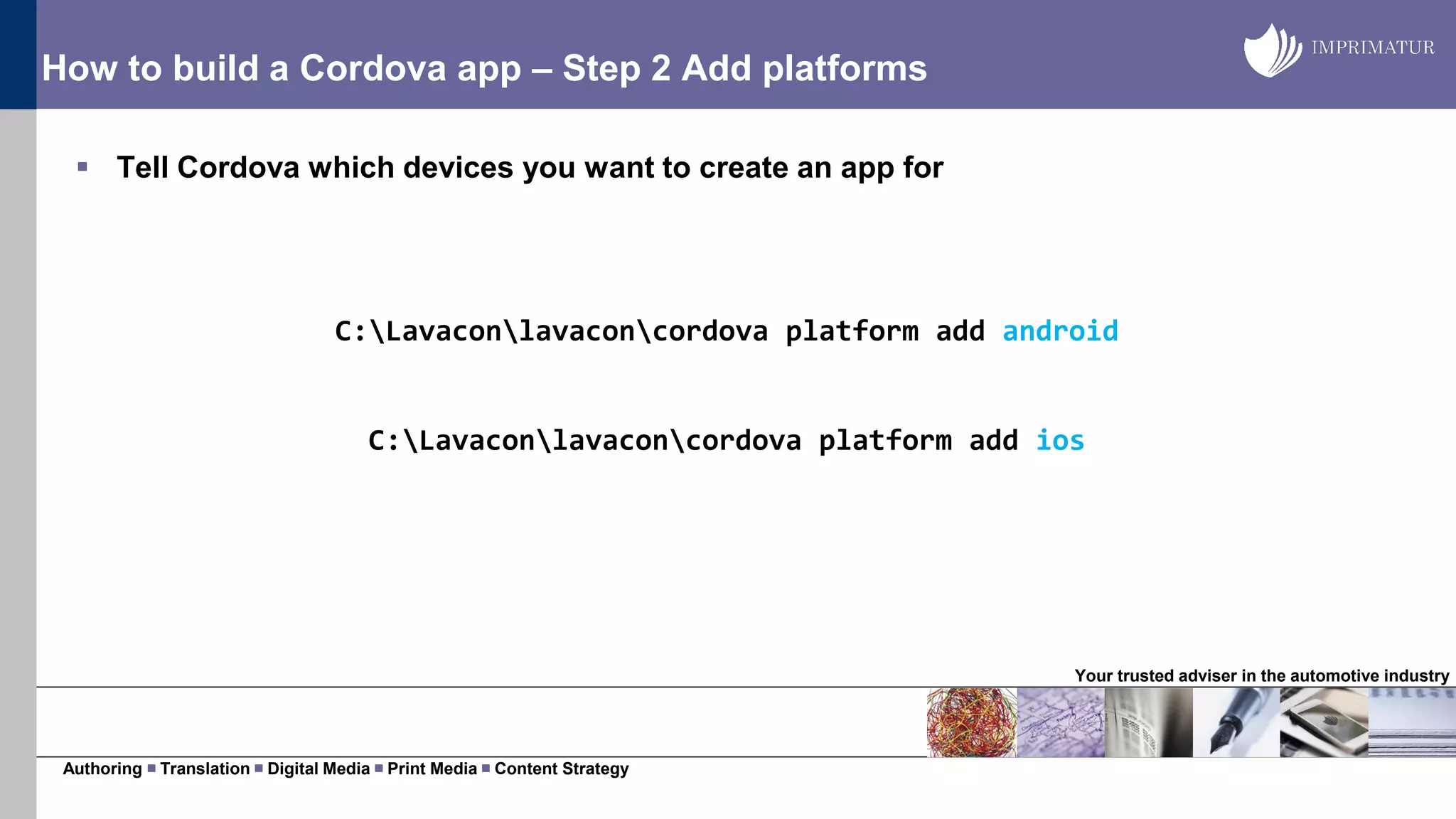 Lane Using Cordova To Create Multi Platform Mobile Apps From