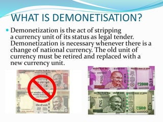 DEMONETISATION OF INDIAN CURRENCY | PPTX