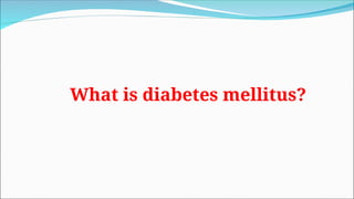 Diabetes mellites power point endocrine system | PPT