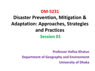 Disaster Prevention,Mitigation & Adaptation : Approaches,Strategies and ...