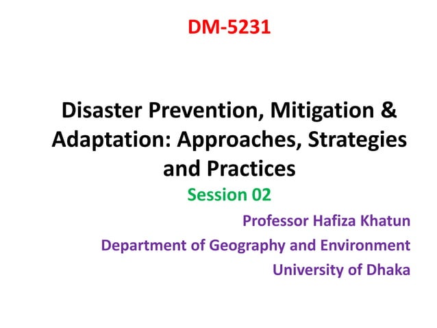 Disaster Prevention,Mitigation & Adaptation : Approaches,Strategies and ...
