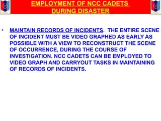 NCC India Role of NCC during Disasters.pptx
