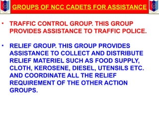 NCC India Role of NCC during Disasters.pptx