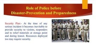 DISASTER MANAGEMENT - ROLE OF POLICE | PPTX