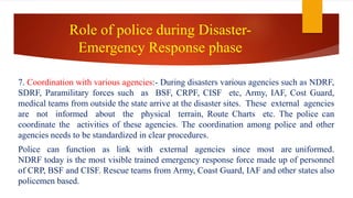 DISASTER MANAGEMENT - ROLE OF POLICE | PPTX | First Aid | Injuries