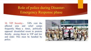 DISASTER MANAGEMENT - ROLE OF POLICE | PPTX