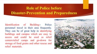 DISASTER MANAGEMENT - ROLE OF POLICE | PPTX | First Aid | Injuries