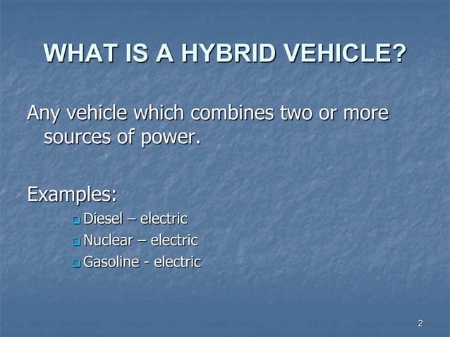 Different Types of Hybrid Vehicles: Battery and conventional | PPT