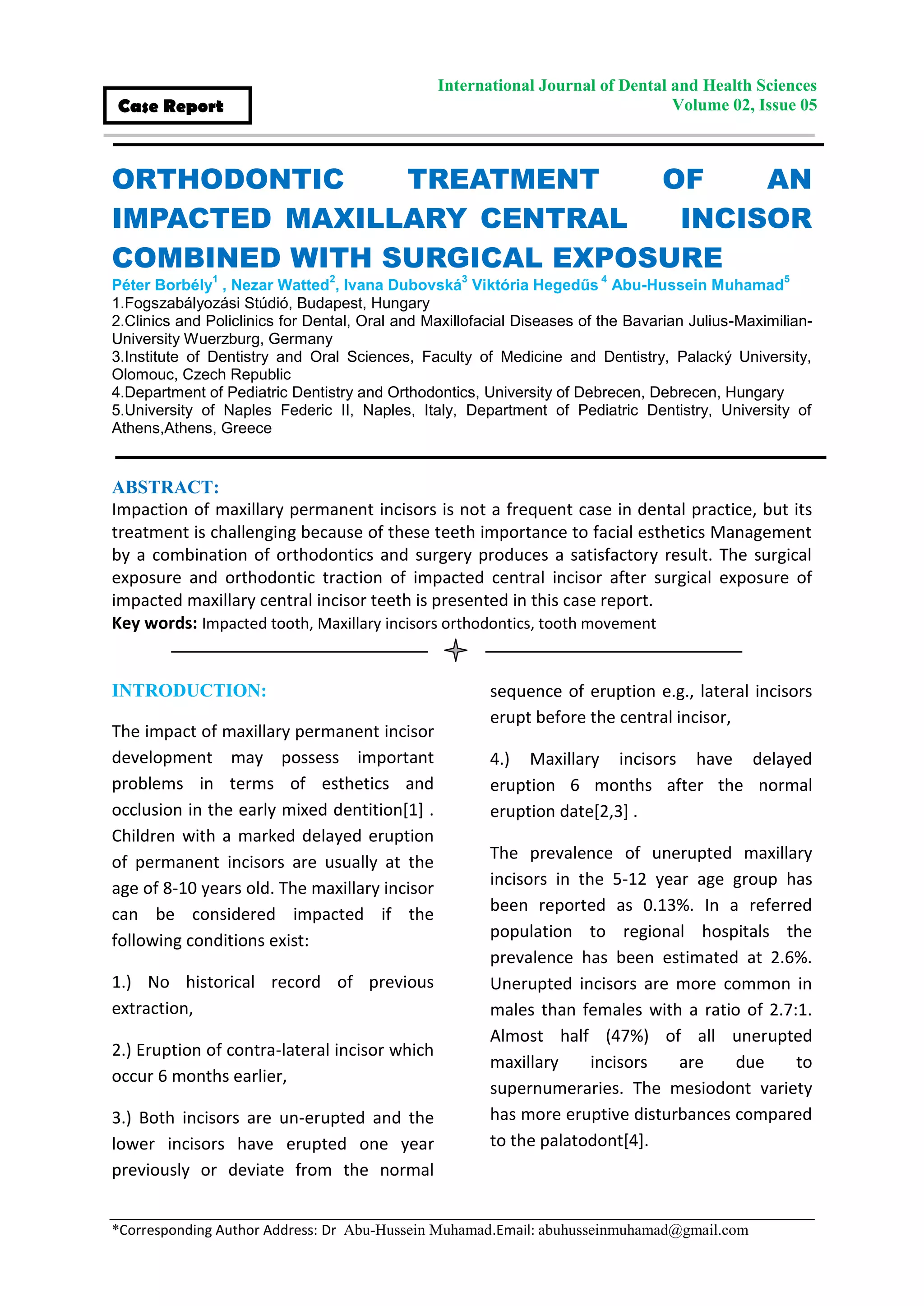 ORTHODONTIC TREATMENT OF AN IMPACTED MAXILLARY CENTRAL INCISOR COMBINED ...
